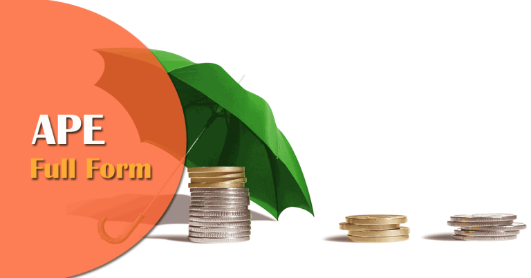 APE Full Form in Insurance - APE Insurance Meaning