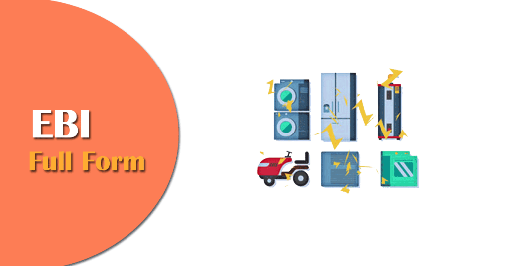 EBI Full Form in Insurance - EBI Insurance Meaning