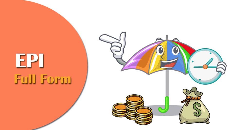 EPI Full Form in Insurance - EPI Insurance Meaning
