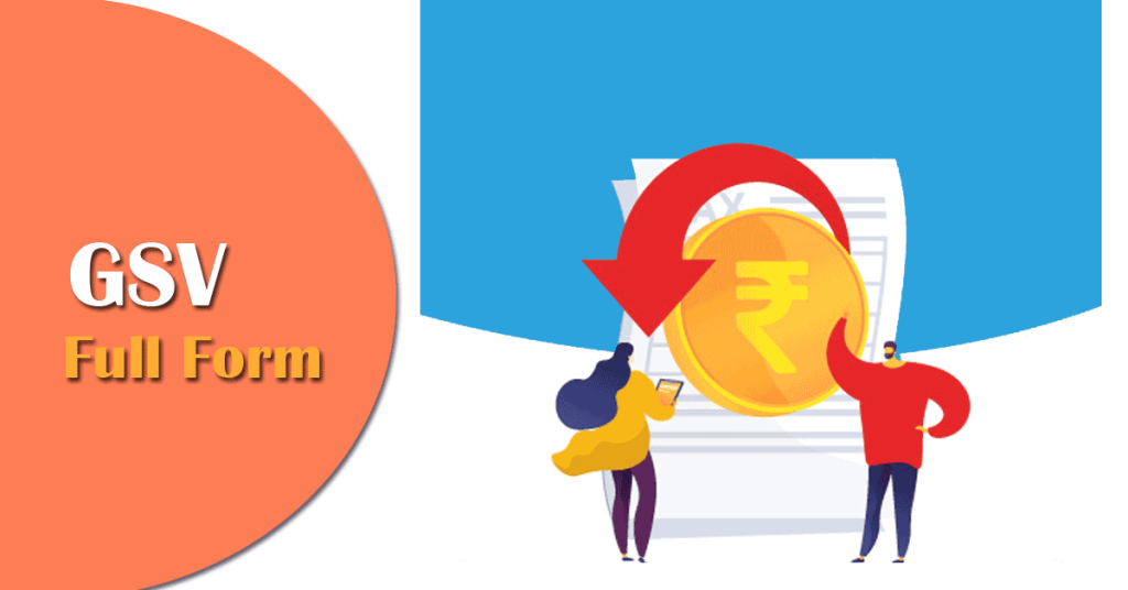 GSV Full Form in Insurance - GSV Insurance Meaning