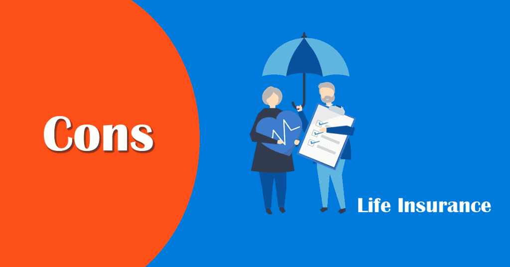 Disadvantages of Life Insurance - Cons of Life Insurance