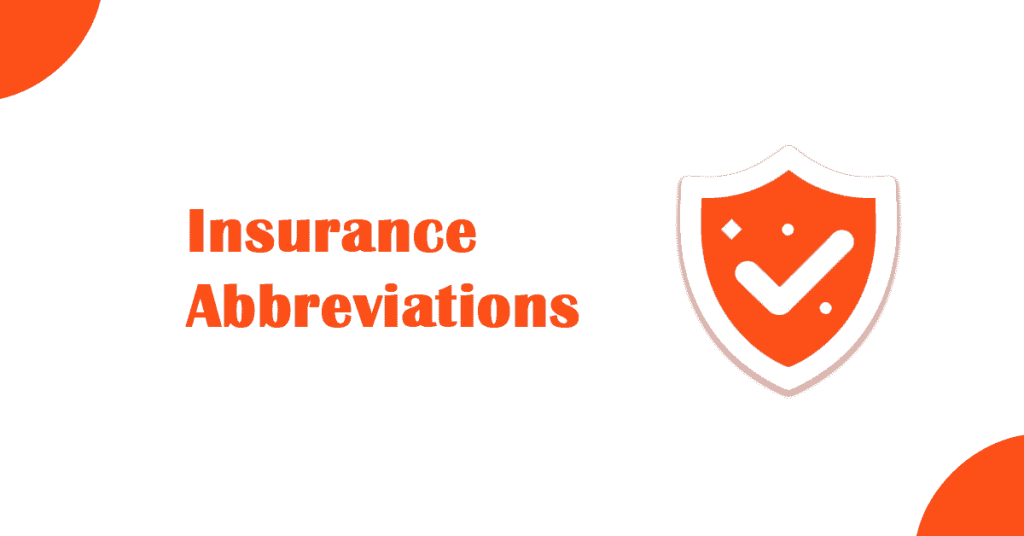 Insurance Abbreviations with Full form - Commonly used Insurance ...